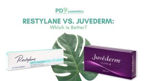 Restylane vs. Juvederm: Which Is Better ? - PDCosmetics