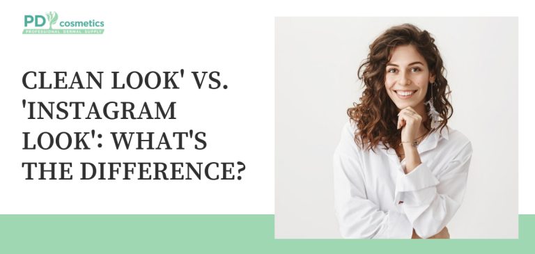 'Clean Look' vs. 'Instagram Look': What's the Difference? - PDCosmetics