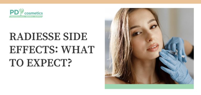Radiesse Side Effects: What to Expect?