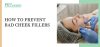 How to Prevent Bad Cheek Fillers - PDCosmetics